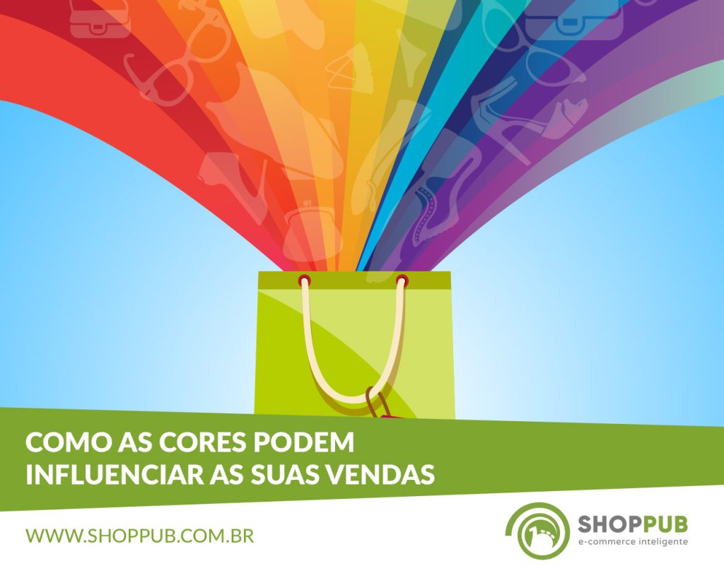 Como as cores podem influenciar as suas vendas - Blog Shoppub