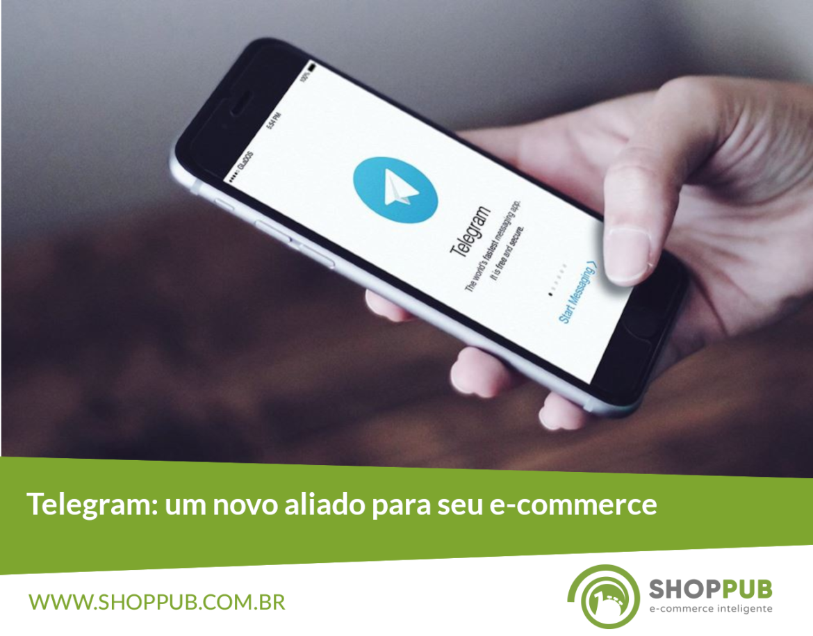 Telegram: um novo aliado para seu e-commerce - Blog Shoppub